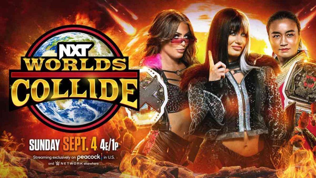 Cartelera WWE NXT Worlds Collide - MUNDO WRESTLING